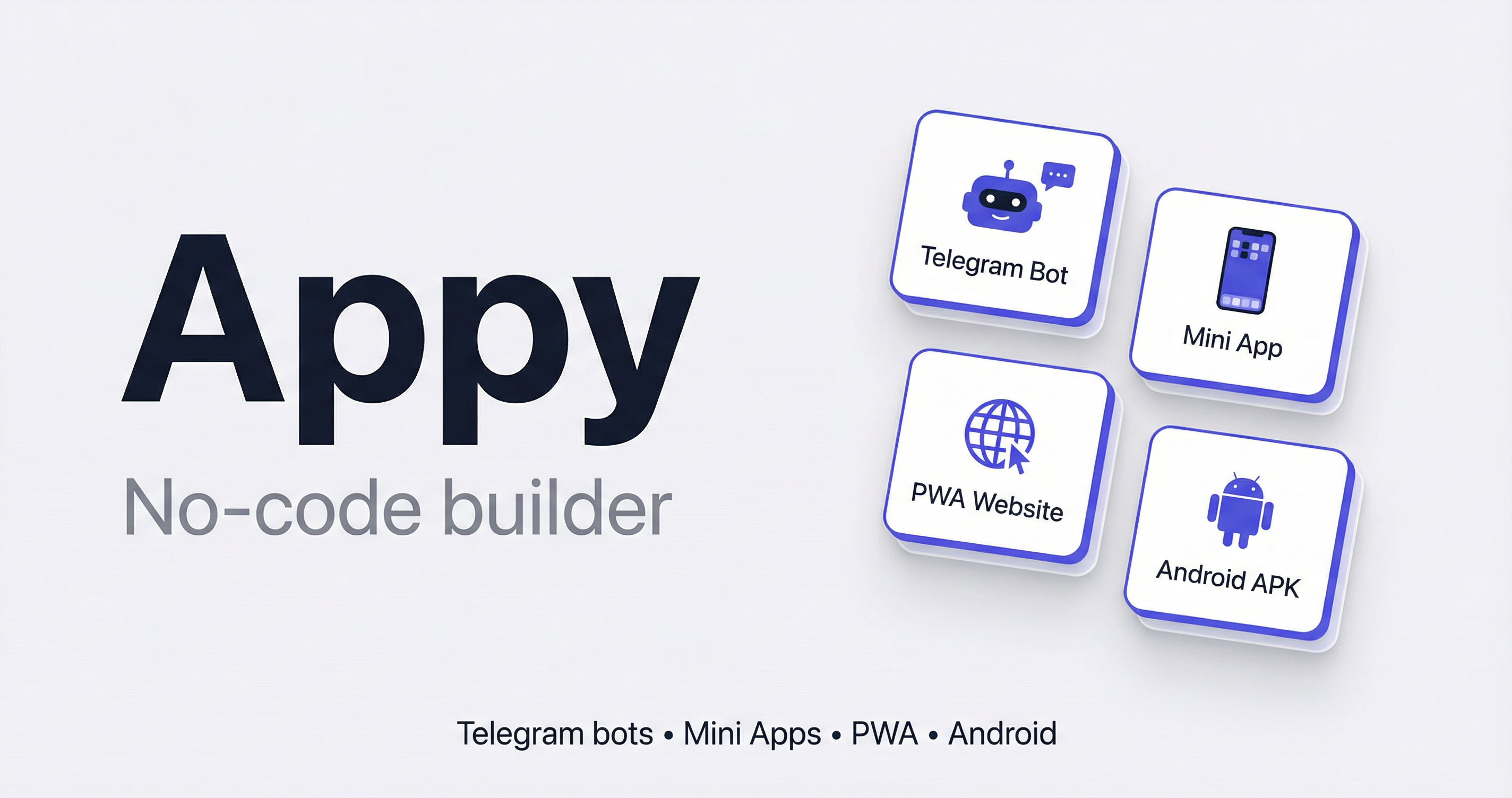 Appy — No-Code Telegram Bot, Mini App & PWA Builder